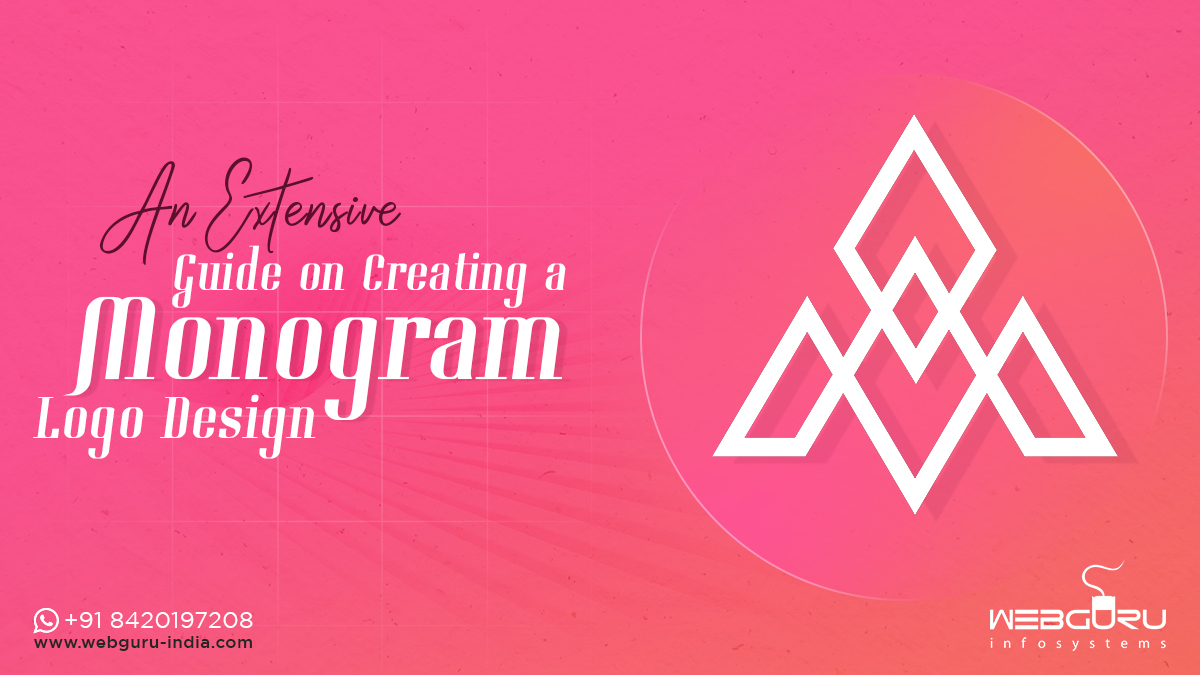 An Extensive Guide on Creating a Monogram Logo Design
